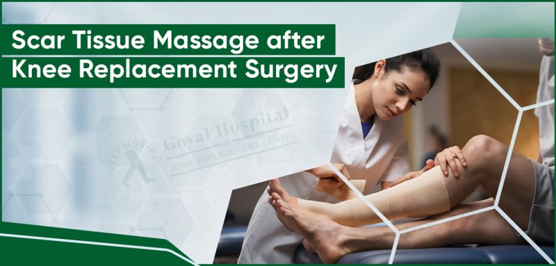 Scar Tissue Massage after Knee Replacement Surgery